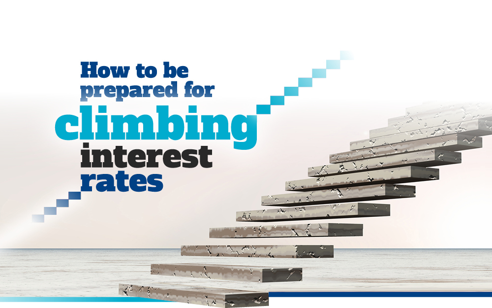 How to prepare for climbing interest rates | Venture Financial Advisers ...