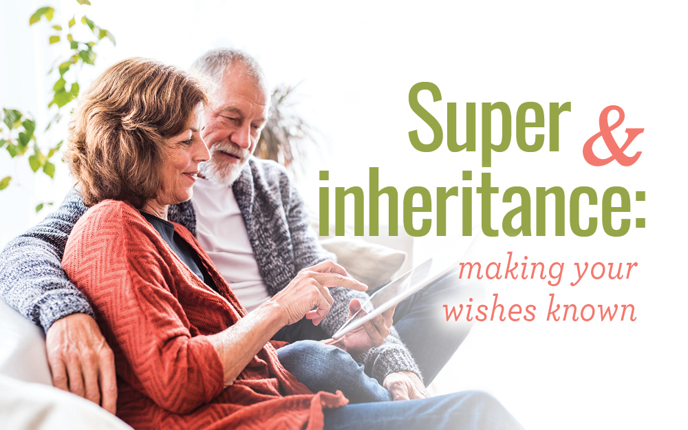 Super and inheritance: making your wishes known | Venture Financial ...
